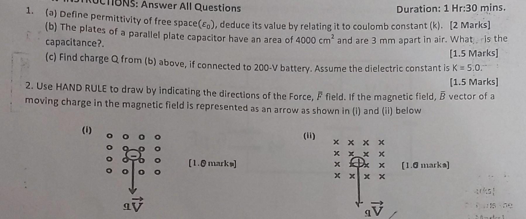 Solved Duration: 1 Hr:30 mins. 1. (a) Define permittivity of | Chegg.com