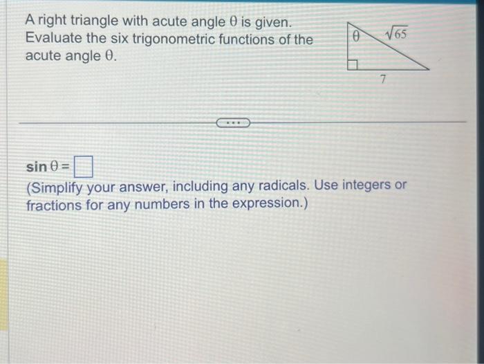 Solved A right triangle with acute angle θ is given. | Chegg.com