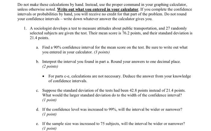 Do not make these calculations by hand. Instead, use | Chegg.com