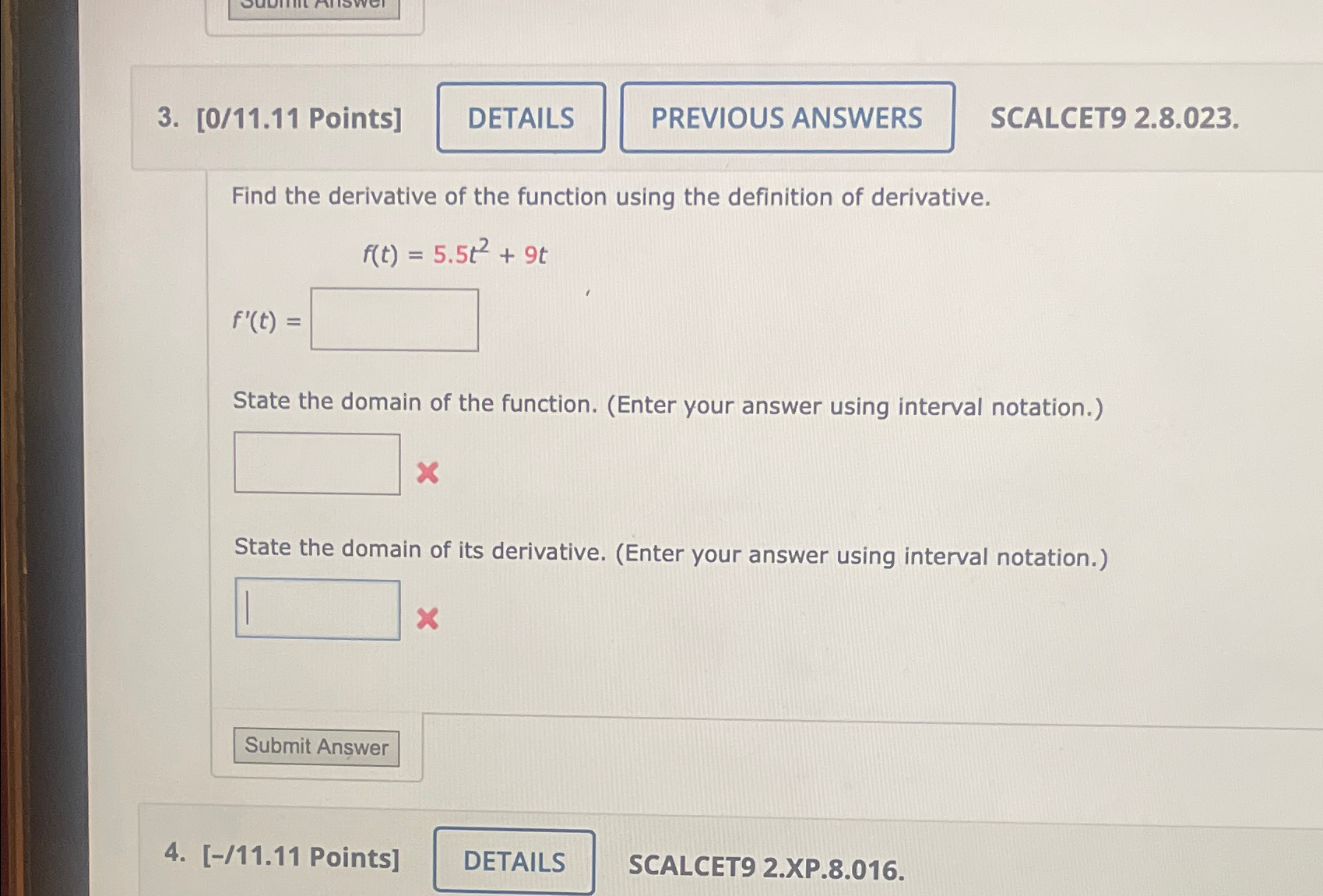 Solved [0/11.11 ﻿Points]SCALCET9 2.8.023.Find the derivative | Chegg.com
