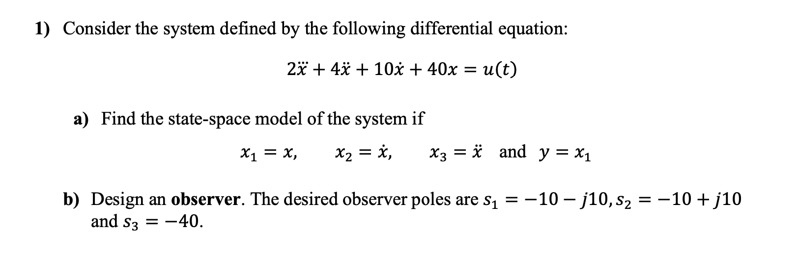 Solved Consider the system defined by the following | Chegg.com