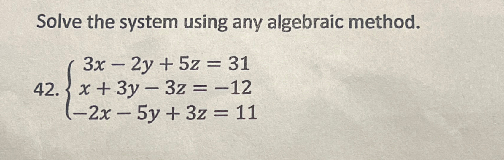 Solved Solve the system using any algebraic | Chegg.com