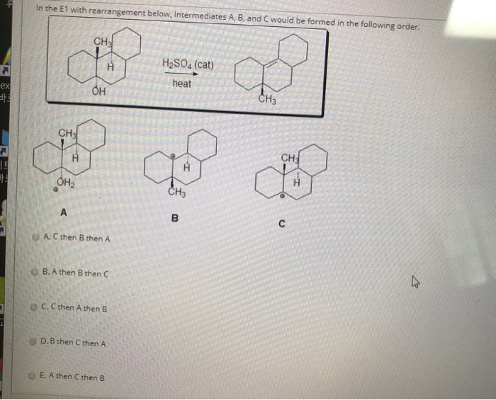 Solved In the E1 with rearrangement below, Intermediates A, | Chegg.com