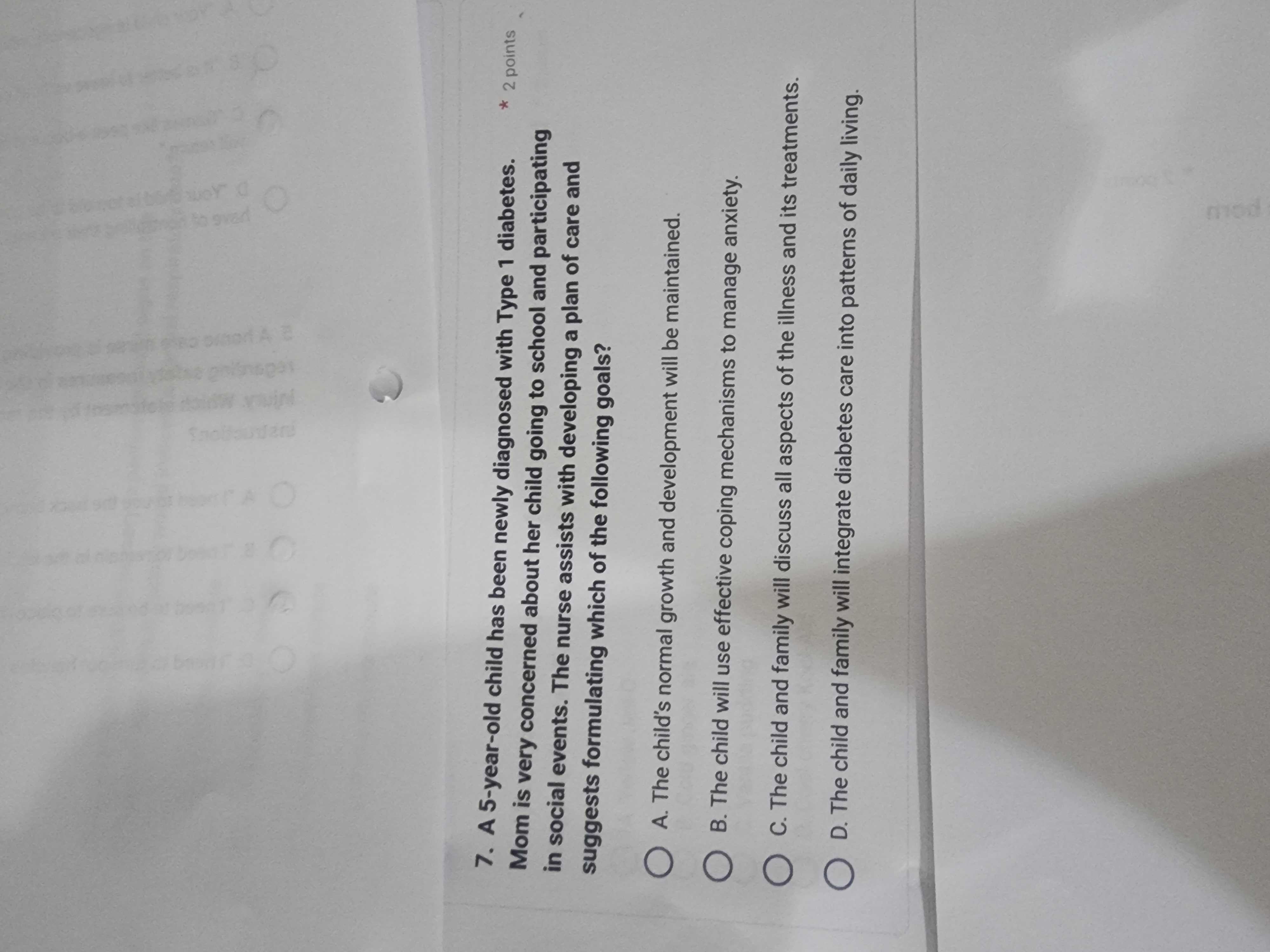 Solved 7. ﻿A 5-year-old child has been newly diagnosed with | Chegg.com