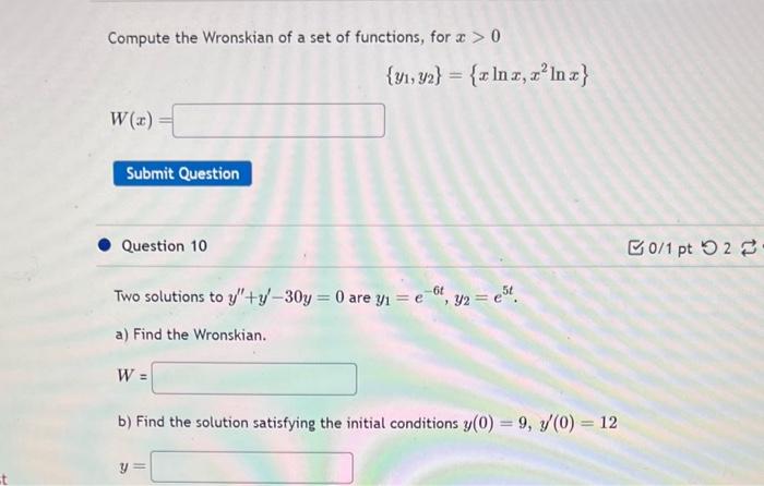 Solved Compute the Wronskian of a set of functions, for x>0 | Chegg.com