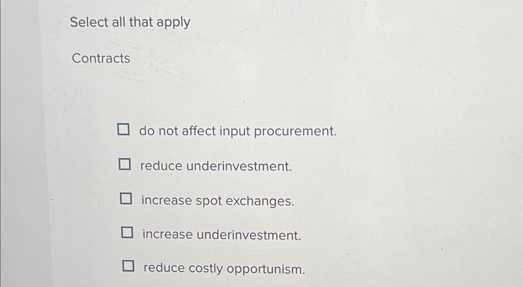 Solved Select all that applyContractsdo not affect input | Chegg.com