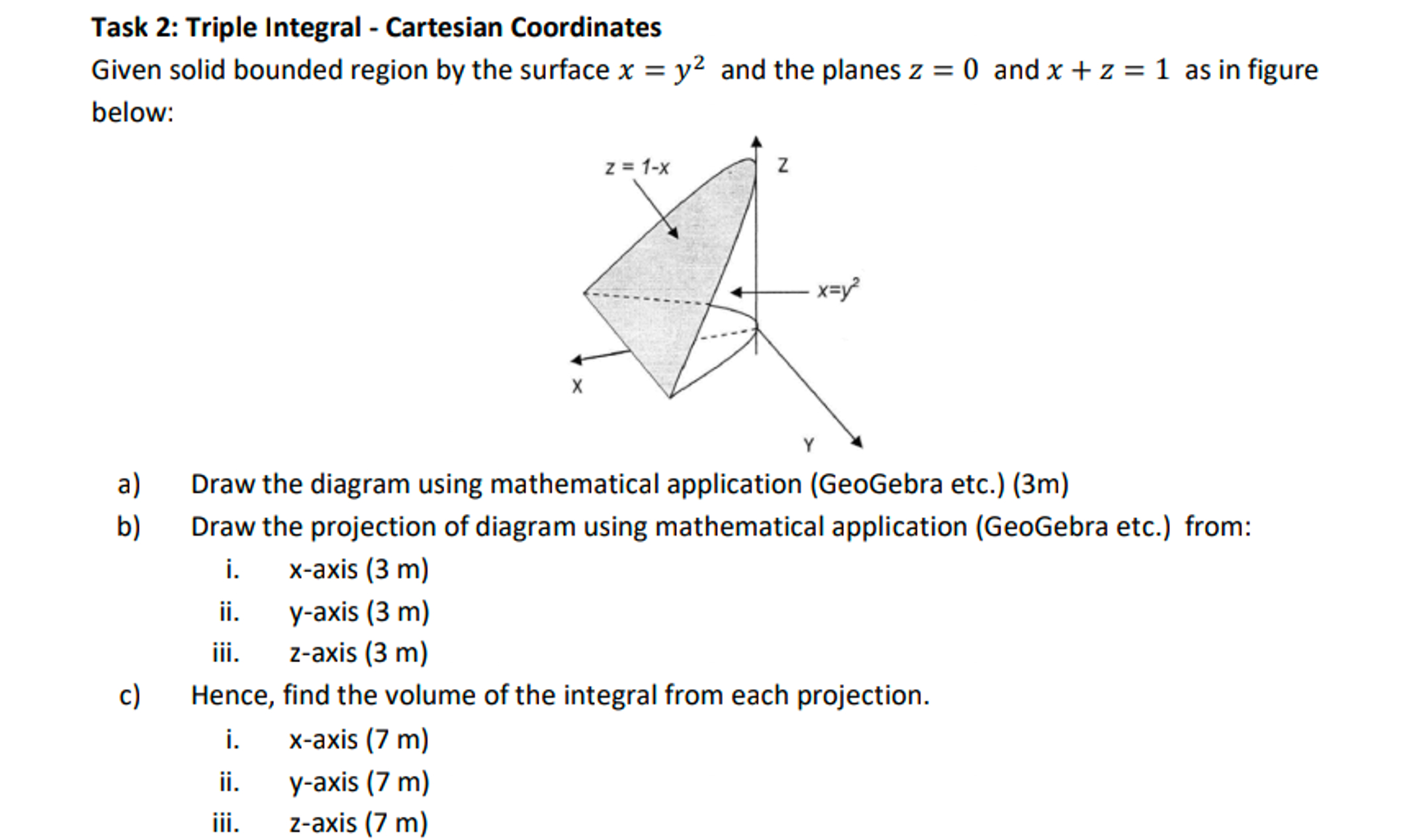 Solved Task 2: Triple Integral - ﻿Cartesian CoordinatesGiven | Chegg.com