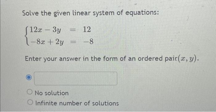 Solved Solve the given linear system of equations: (12x - 3y | Chegg.com