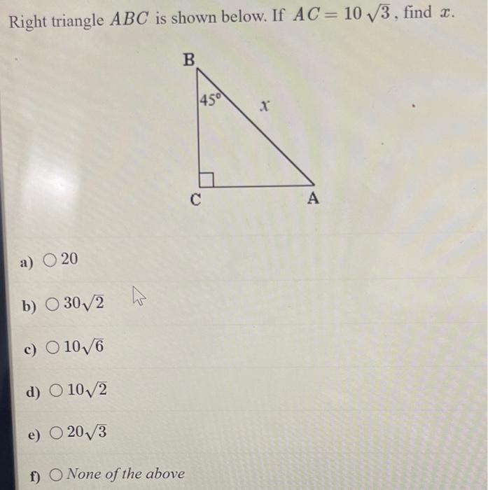 Solved Right triangle ABC is shown below. If AC=103, find x. | Chegg.com
