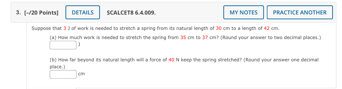 Solved Points]SCALCET8 6.4.009.Suppose that 3J ﻿of work is | Chegg.com