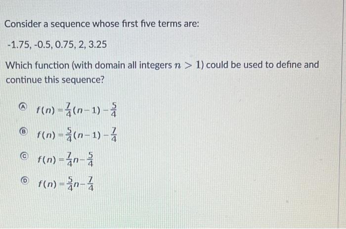 Solved Consider a sequence whose first five terms are: | Chegg.com