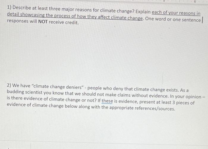 Solved 1) Describe at least three major reasons for climate | Chegg.com