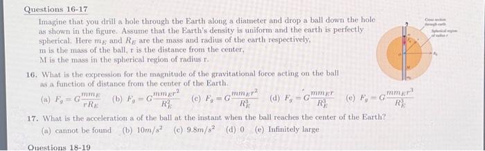 Solved Questions 16-17 Imagine that you drill a hole through | Chegg.com