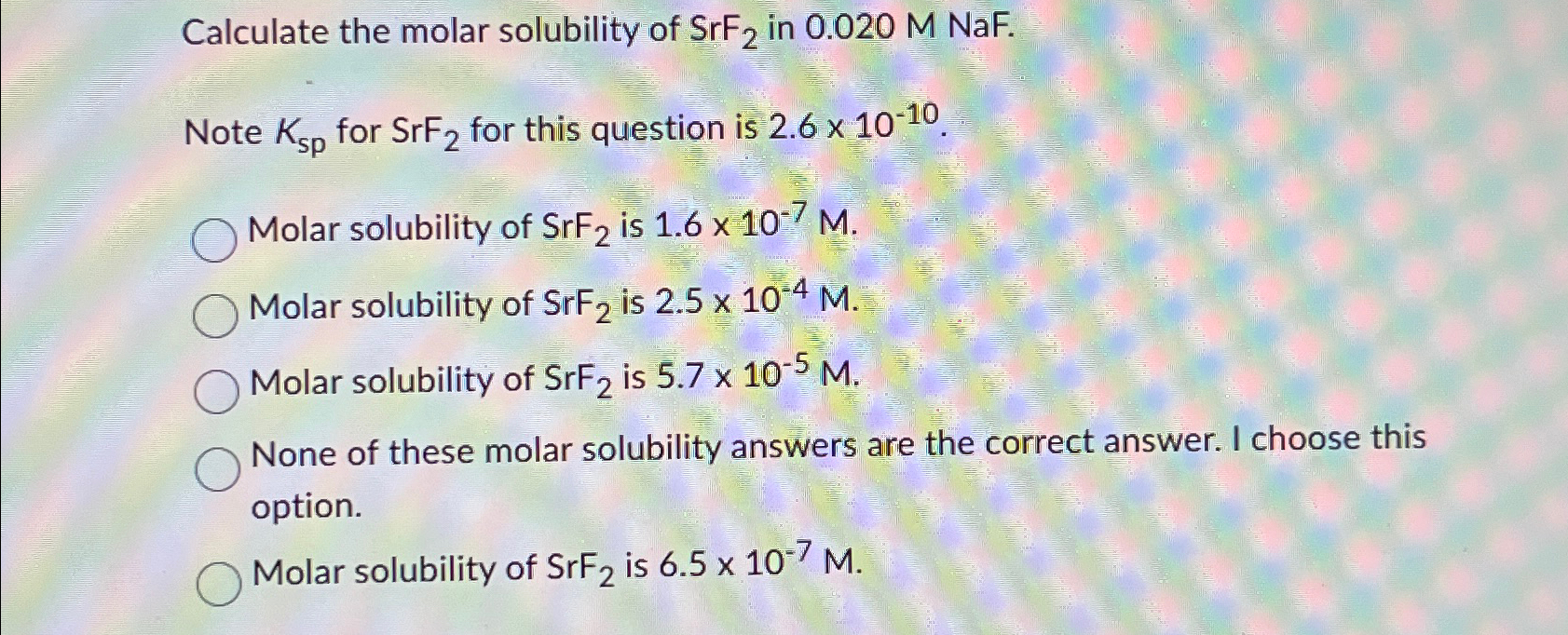 Solved Calculate the molar solubility of SrF2 ﻿in | Chegg.com