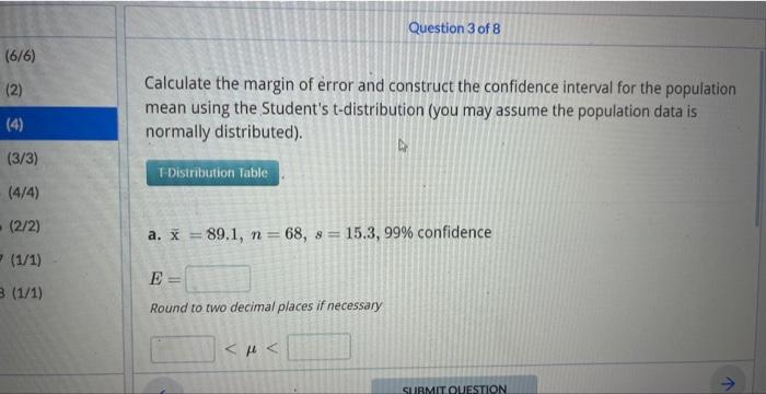 Solved Calculate the margin of error and construct the | Chegg.com