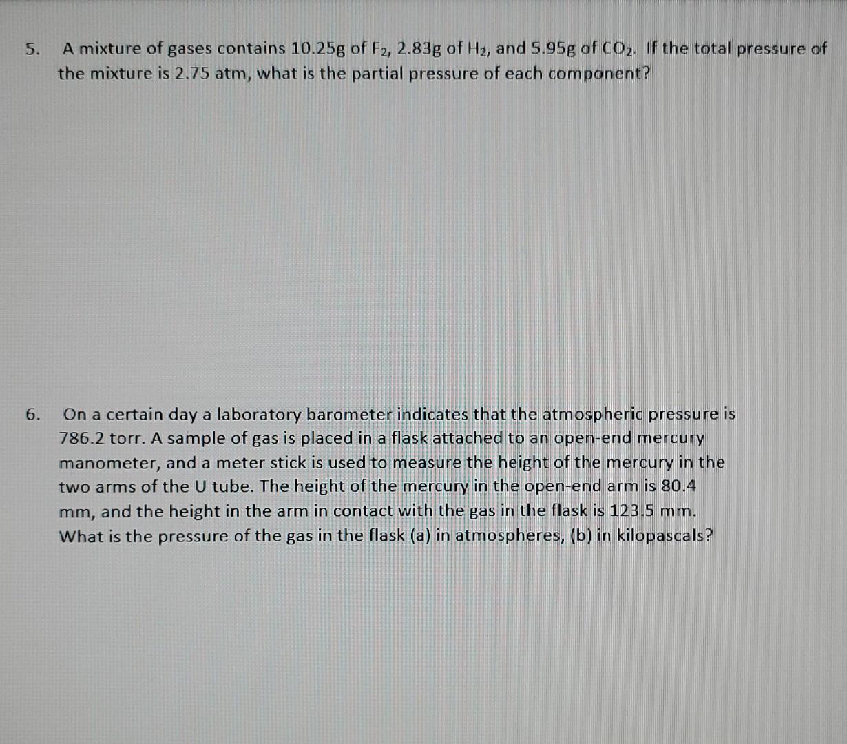 Solved the mixture is 2.75 atm, what is the partial pressure | Chegg.com