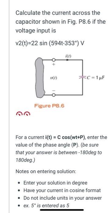 Solved Calculate the current across the capacitor shown in | Chegg.com
