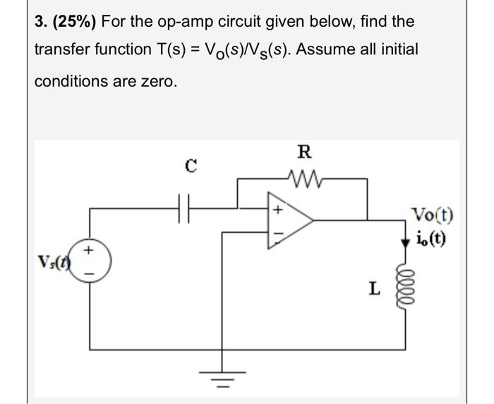Solved 3. (25%) For the op-amp circuit given below, find the | Chegg.com