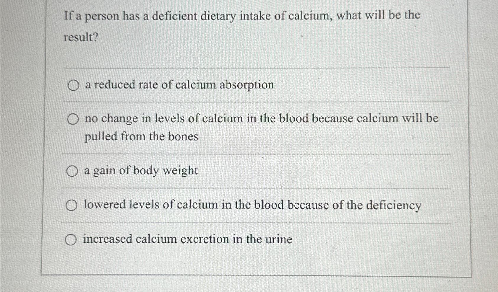 Solved If a person has a deficient dietary intake of | Chegg.com