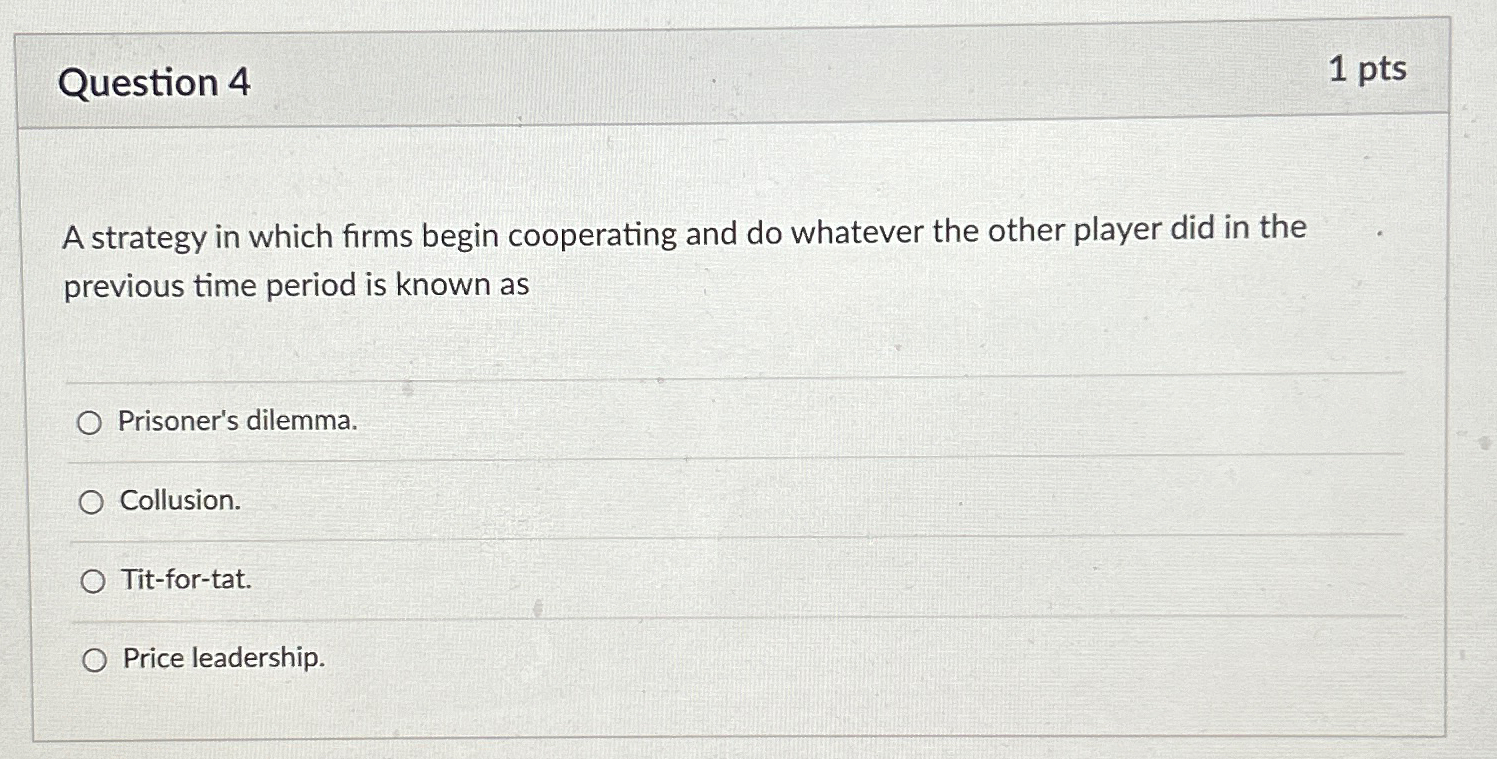 Solved Question 41 ﻿ptsA strategy in which firms begin | Chegg.com