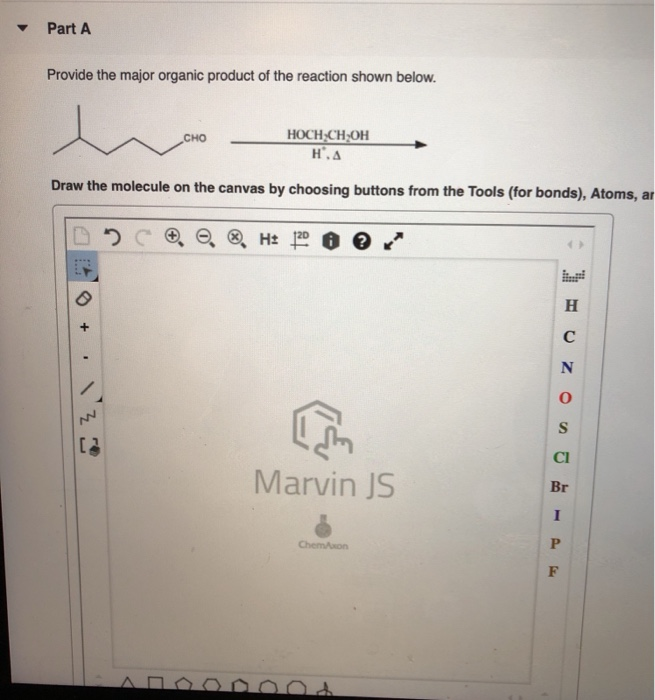 Solved Part A Provide the major organic product of the | Chegg.com
