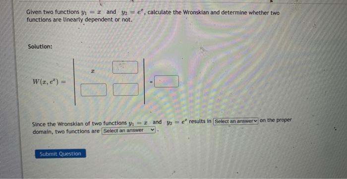 Solved Given two functions y1=x and y2=ex, calculate the | Chegg.com