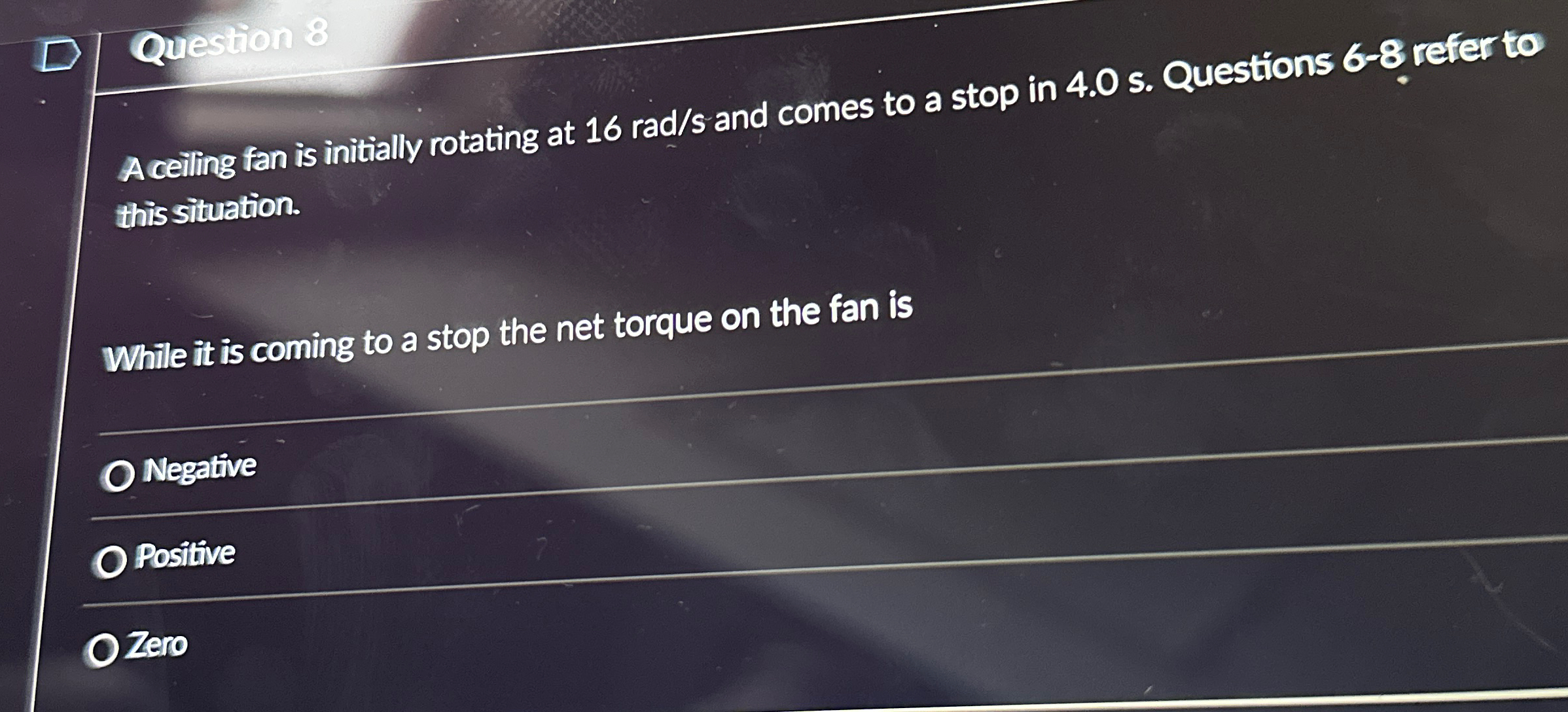 Solved Question 8Aceiling fan is initially rotating at | Chegg.com