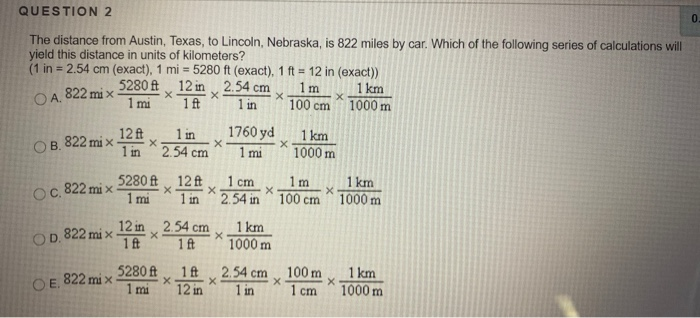 Solved 0 QUESTION 2 The distance from Austin, Texas, to | Chegg.com