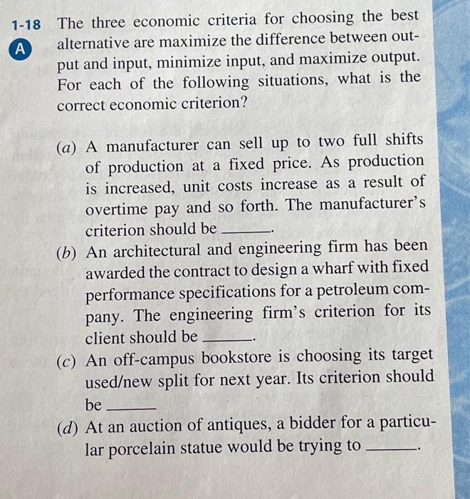 Solved 18 The three economic criteria for choosing the best | Chegg.com