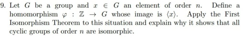 Solved Let G be a group and x∈G an element of order n. | Chegg.com