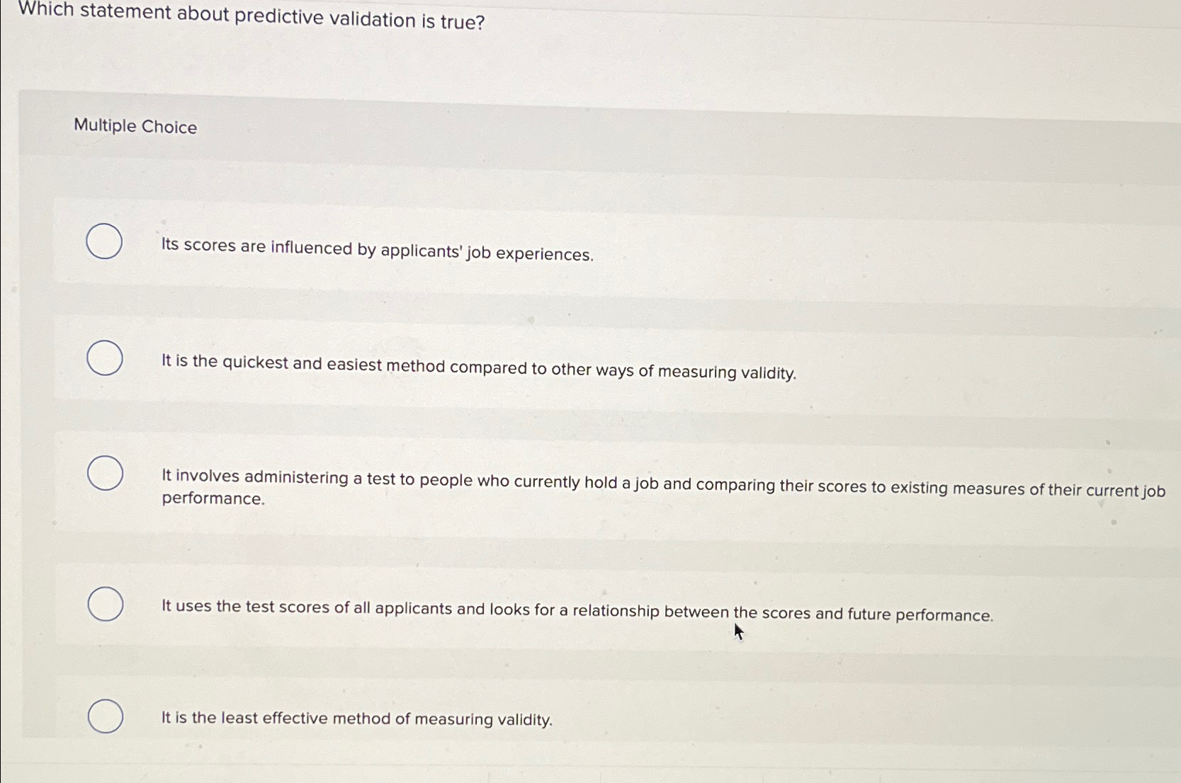 Solved Which statement about predictive validation is | Chegg.com