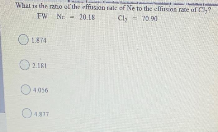 Solved What is the ratio of the effusion rate of Ne to the | Chegg.com