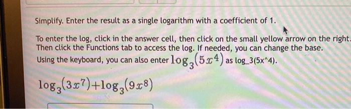 Solved Simplify. Enter the result as a single logarithm with | Chegg.com