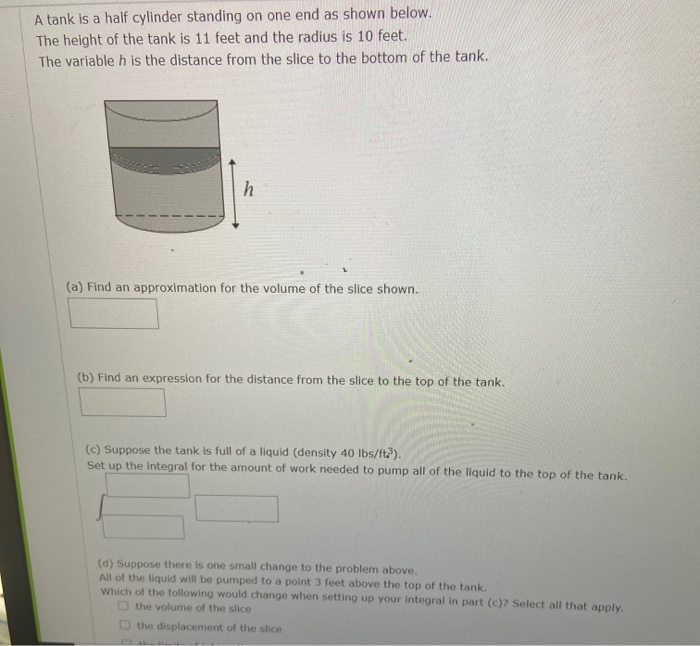 Solved A tank is a half cylinder standing on one end as | Chegg.com