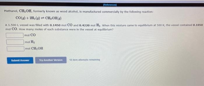 Solved CO(g)+2H2(g)⇌CH3OH(g) A 1.500 L vessel was filled | Chegg.com