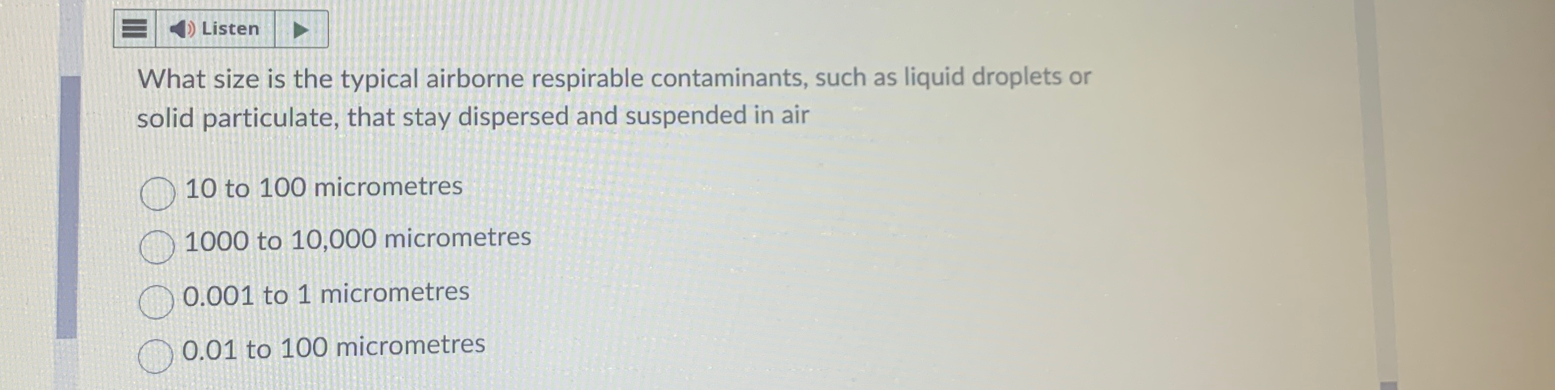 Solved ListenWhat size is the typical airborne respirable | Chegg.com