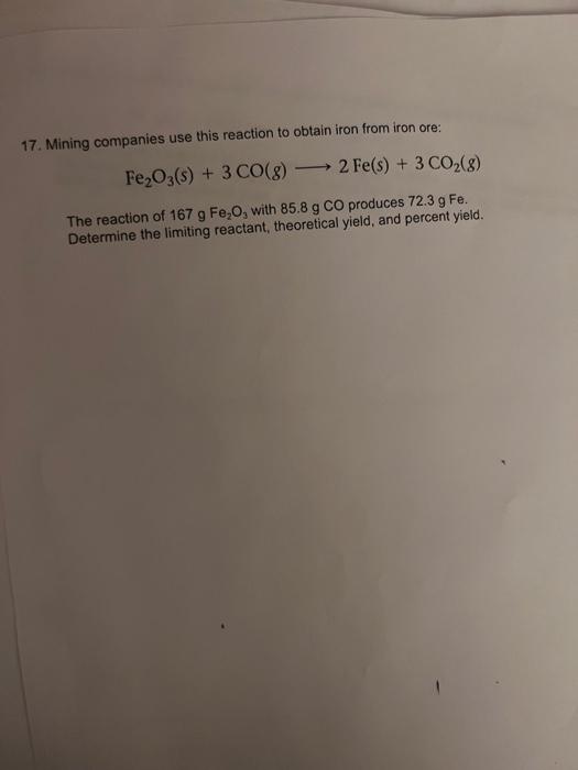 Solved 17 Mining Companies Use This Reaction To Obtain Iron