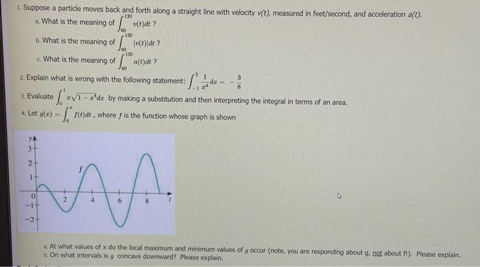 Solved 1. Suppose a particle moves back and forth along a | Chegg.com