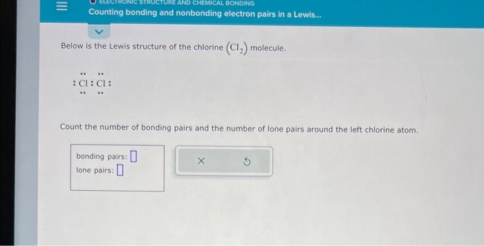 Solved Below is the Lewis structure of the chlorine (Cl2) | Chegg.com
