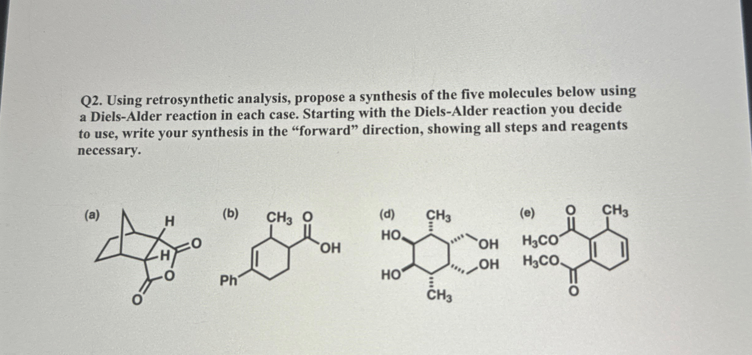Solved Q2. ﻿Using retrosynthetic analysis, propose a | Chegg.com