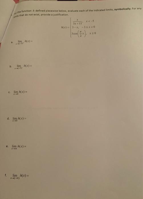 Solved Fo the function h defined piecewise below, evaluate | Chegg.com