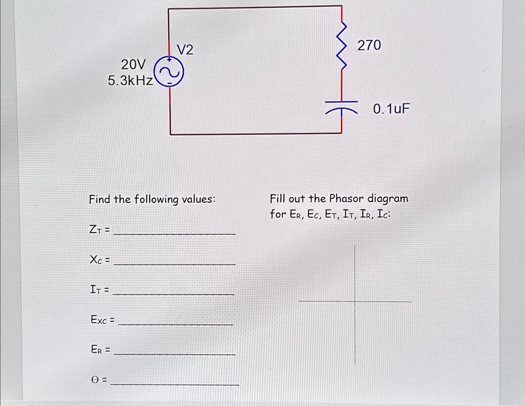 Solved Find the following values:ZT=xc=IT=Exc=ER=θ=Fill out | Chegg.com