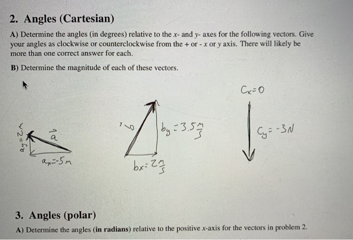 Solved 2. Angles (Cartesian) A) Determine the angles in | Chegg.com