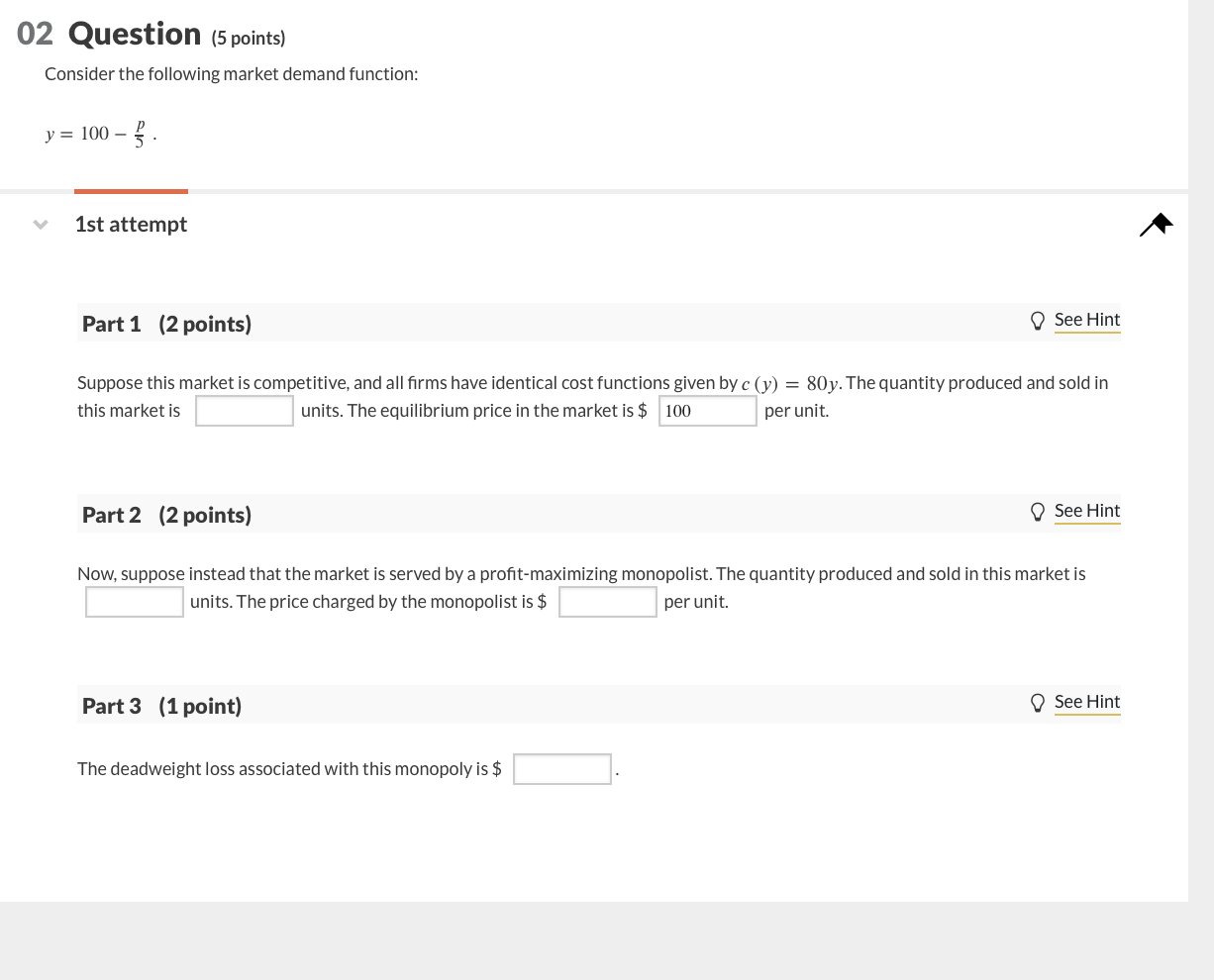 Solved 02 ﻿Question (5 ﻿points)Consider the following market | Chegg.com