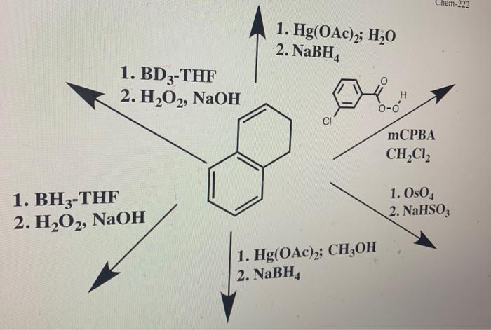Solved Chem-222 1. Hg(OAc),; H2O 2. NaBH4 1. BD3-THF 2. | Chegg.com