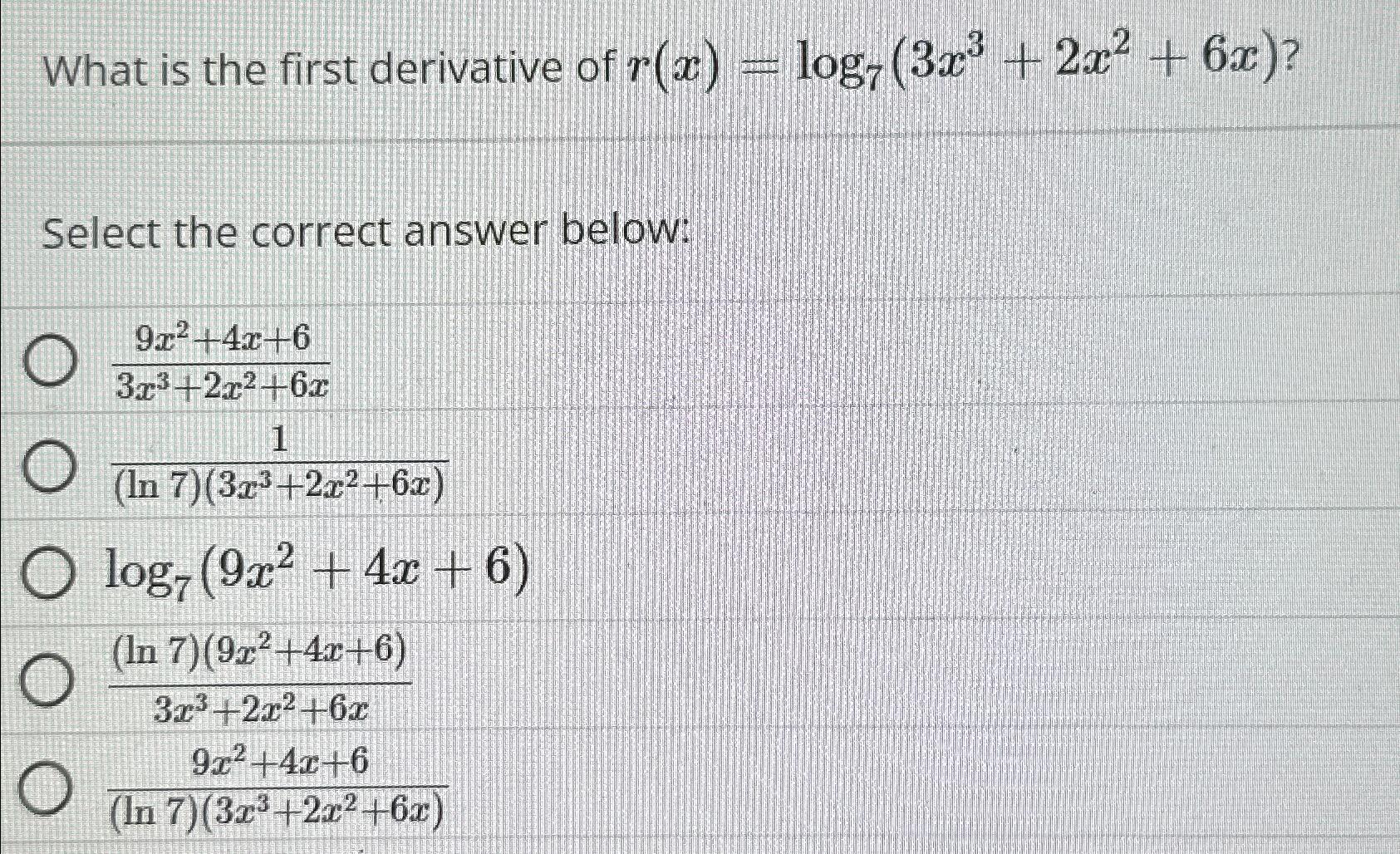 Solved What is the first derivative of | Chegg.com
