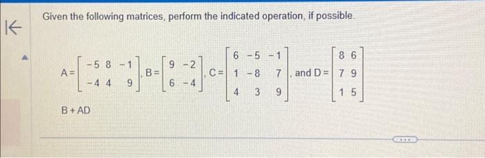 Solved KE Given the following matrices, perform the | Chegg.com