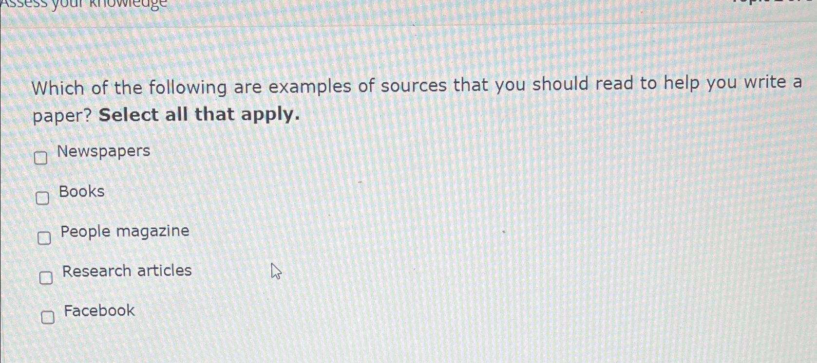 Solved Which of the following are examples of sources that | Chegg.com