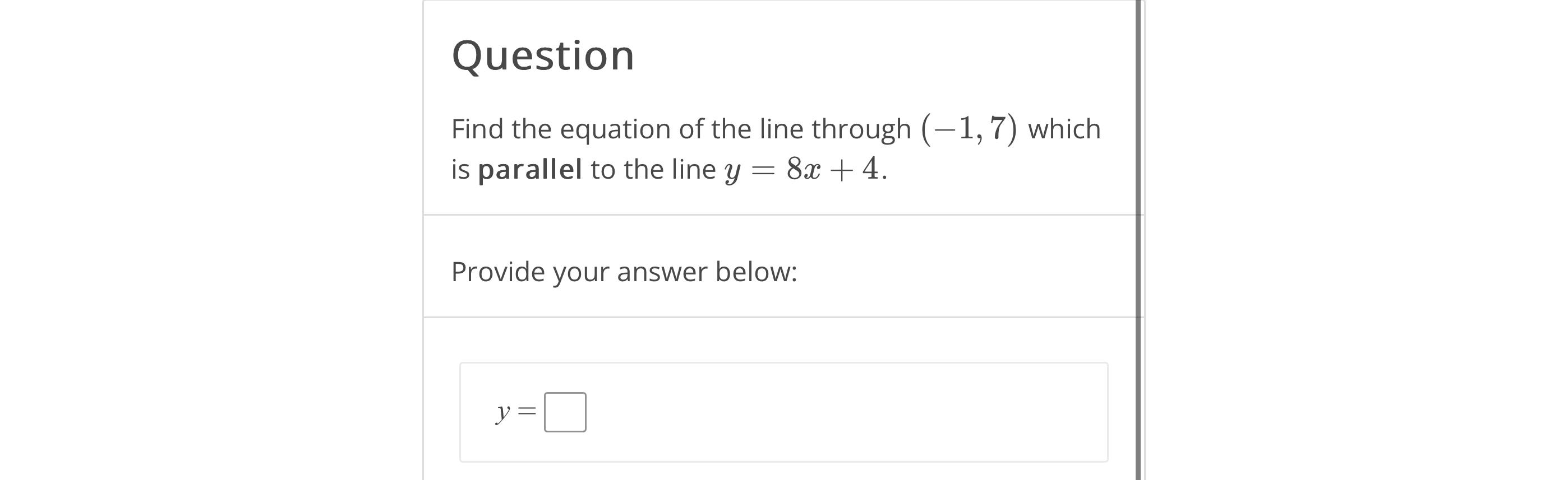 Solved QuestionFind the equation of the line through (-1,7) | Chegg.com