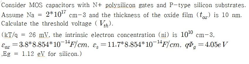 Solved = Consider MOS capacitors with N+ polysilicon gates | Chegg.com